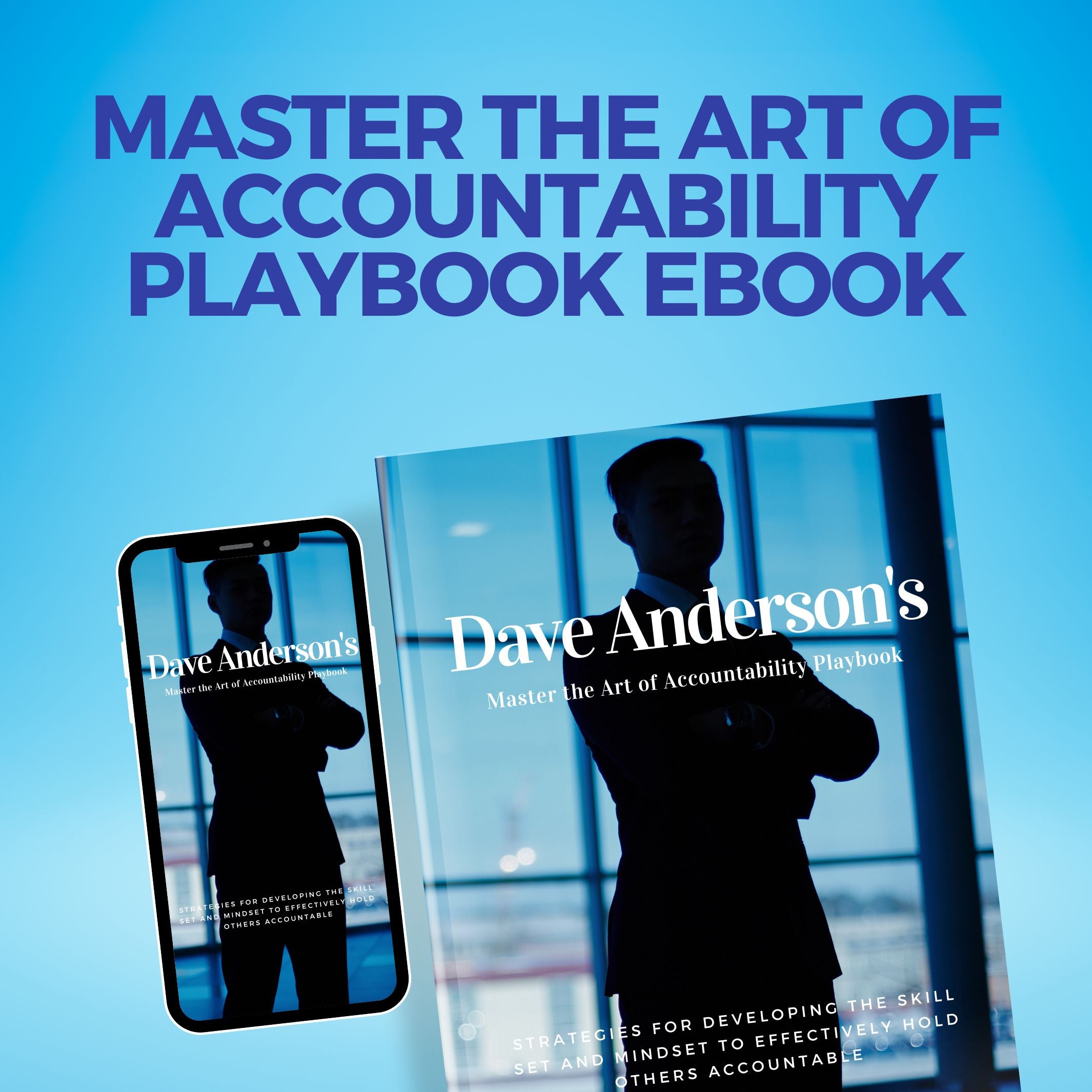 Master the Art of Accountability Playbook – LearnToLead